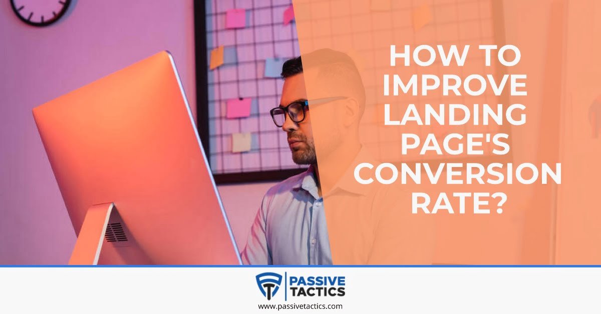 Landing Page Conversion Rate: 10 Strategies to Boost Your Results