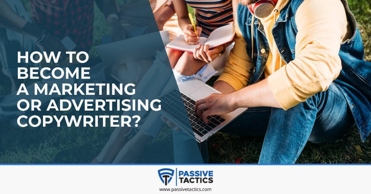 What is a Marketing Copywriter: Guide to Advertising Copywriting