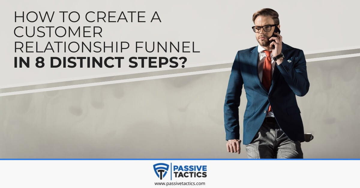 The Customer Relationship Funnel: Turn One-Time Sales Into Repeat Ones