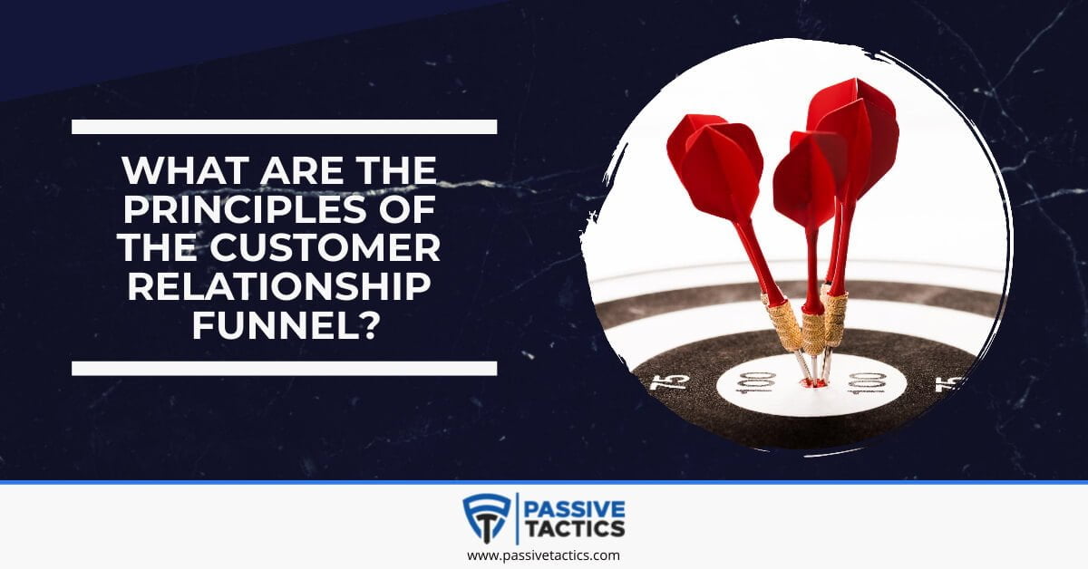 The Customer Relationship Funnel: Turn One-Time Sales Into Repeat Ones