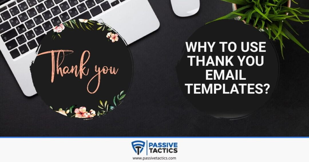 Thank You Email Templates: Elevate Your Business Gratitude Game!