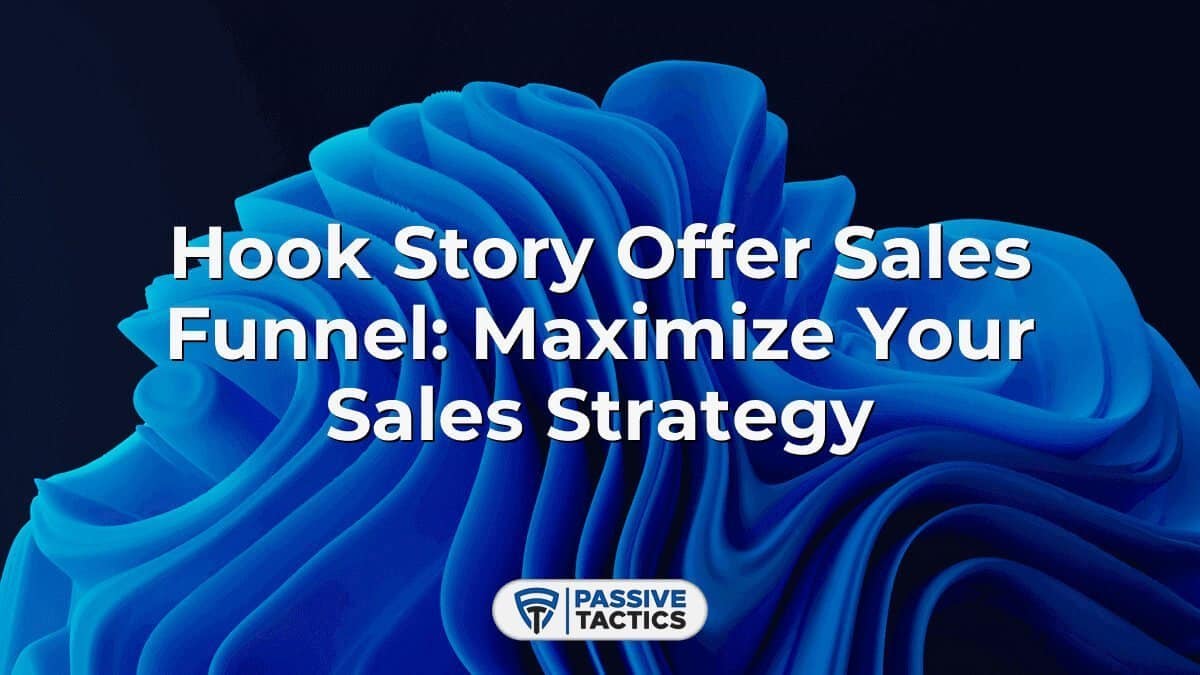 Hook Story Offer Sales Funnel: Maximize Your Sales Strategy